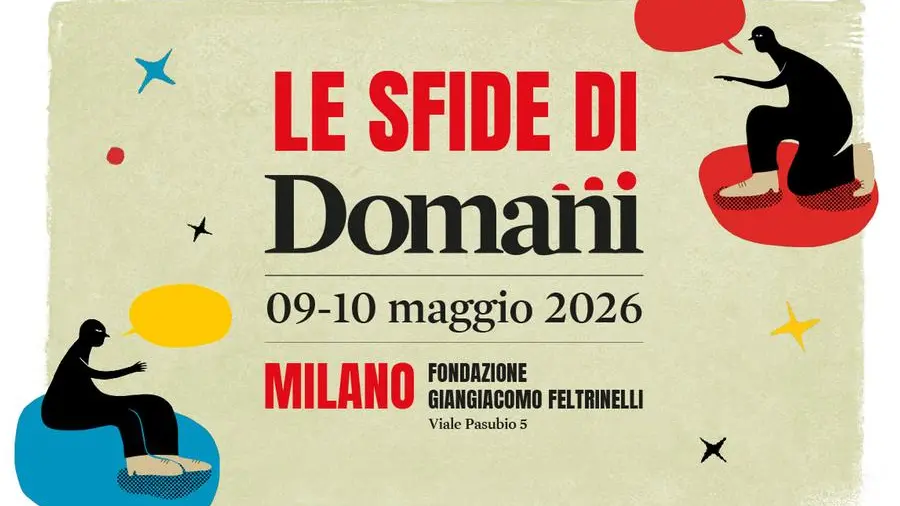 Vediamoci dal vivo il 9 e 10 maggio: tornano «Le sfide di Domani», il ...